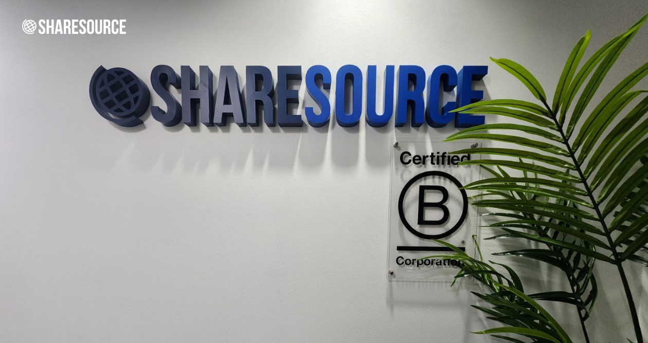 Sharesource and the B Corp Movement: Using Business as a Force for Good